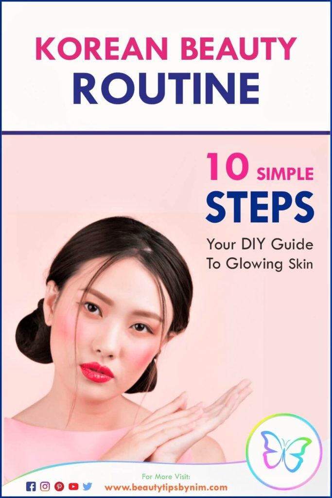 Get Better K Beauty Routine Results by Following 10 Simple Steps